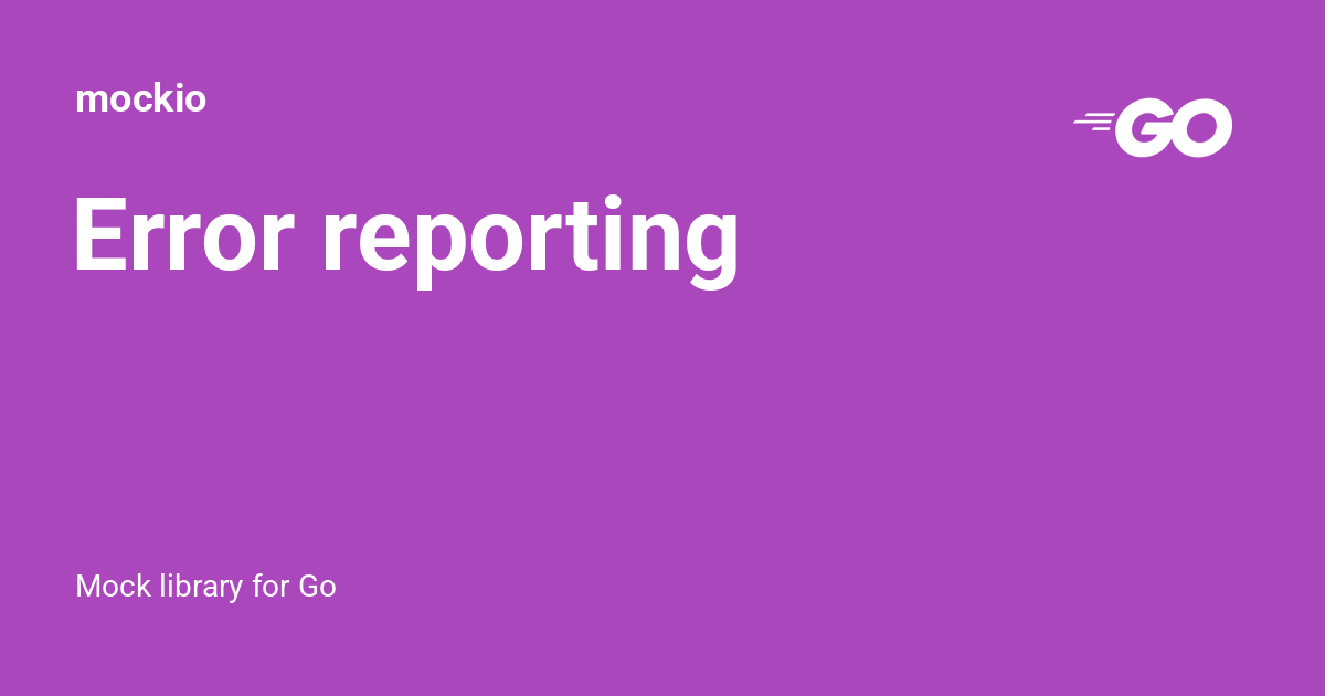 Error reporting - mockio Error reporting - mockio